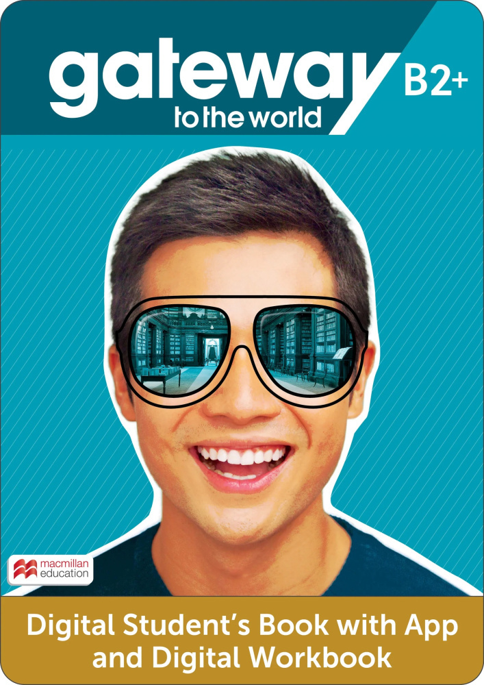 Gateway to the World B2+ DIGITAL Student's Book with App and Digital ...