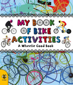 My Book of Bike Activities: A Wheelie Good Book - купить в интернет ...